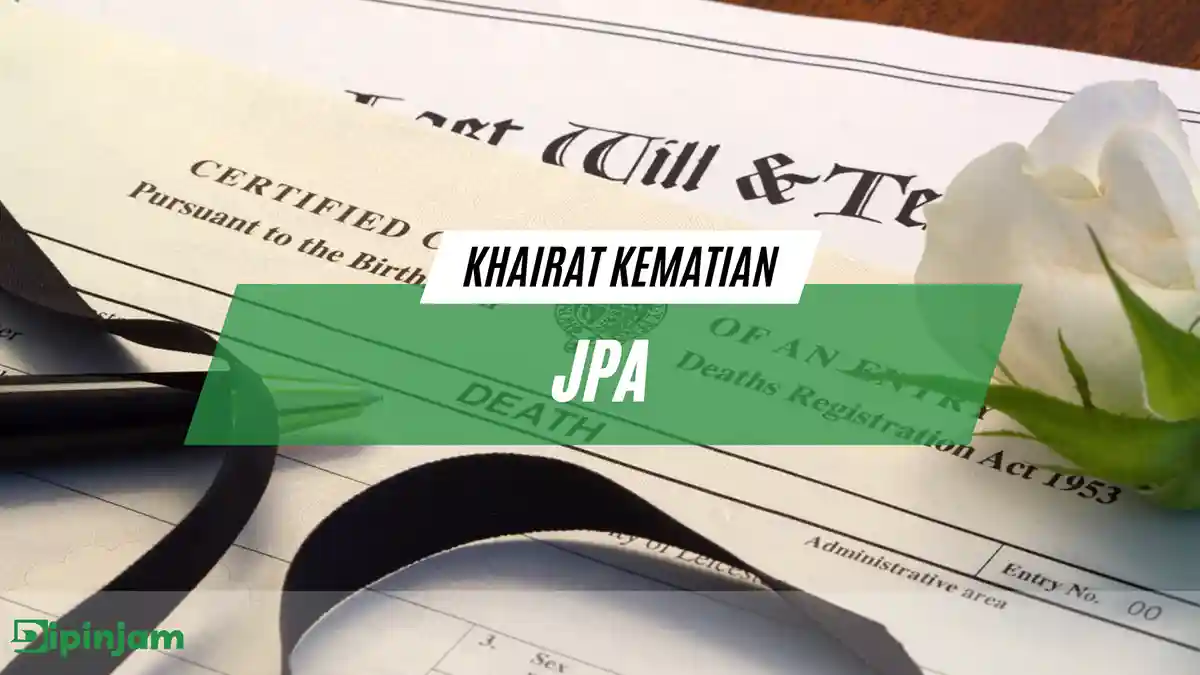 Khairat Kematian JPA 2025: Cara Tuntut dan Syarat