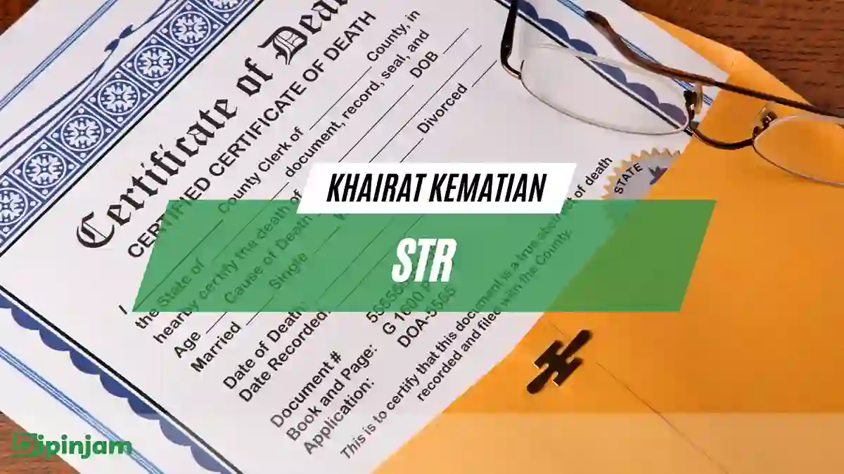 Khairat Kematian STR 2026: Cara Tuntut dan Syarat