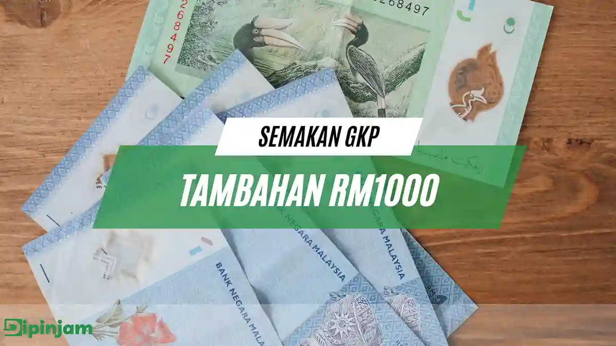 Semakan GKP Tambahan RM1000 dan Tarikh Bayaran 2026