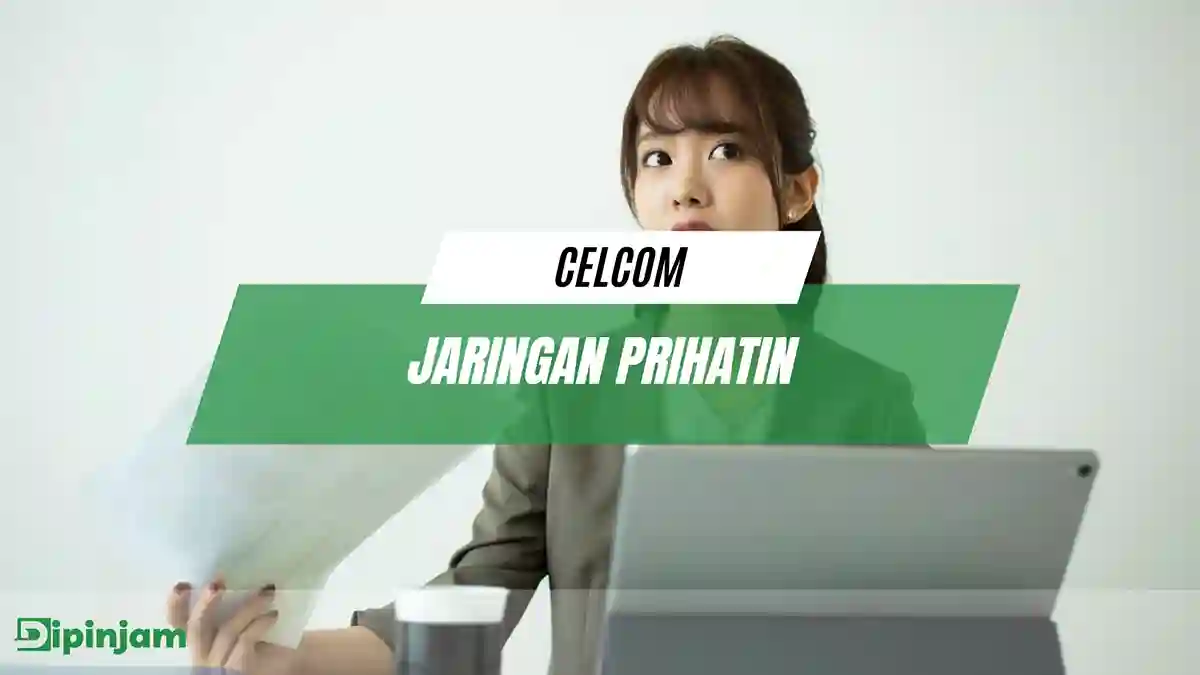 Celcom Jaringan Prihatin 2025: Semakan & Cara Daftar